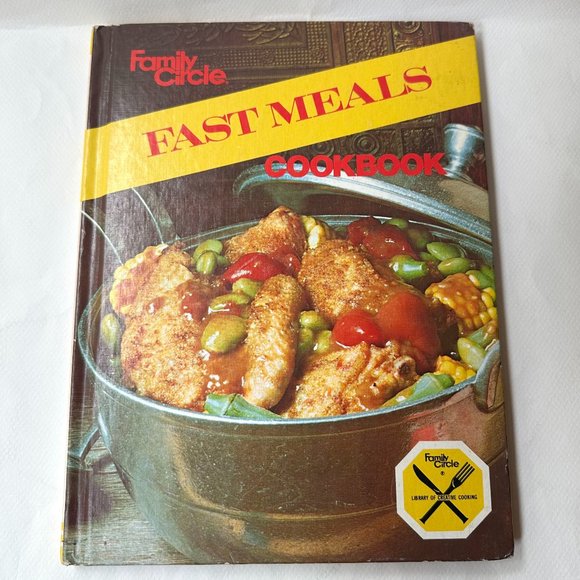 Family Circle | Kitchen | Vintage Family Circle Fast Meals Cookbook ...